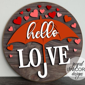 Hello Love Door Hanger SVG, Valentine's Day Wood Round Sign, Umbrella ...