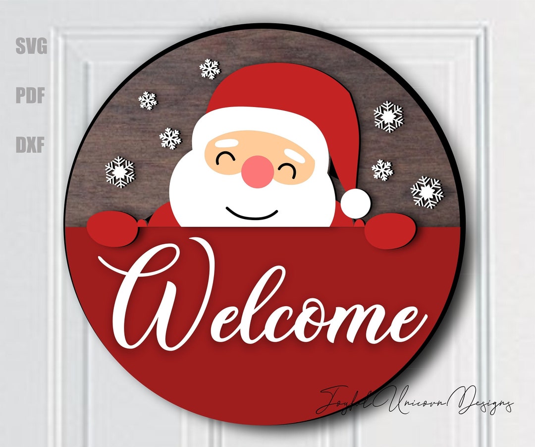 Santa Claus Welcome Sign SVG Santa Claus Door Hanger SVG - Etsy