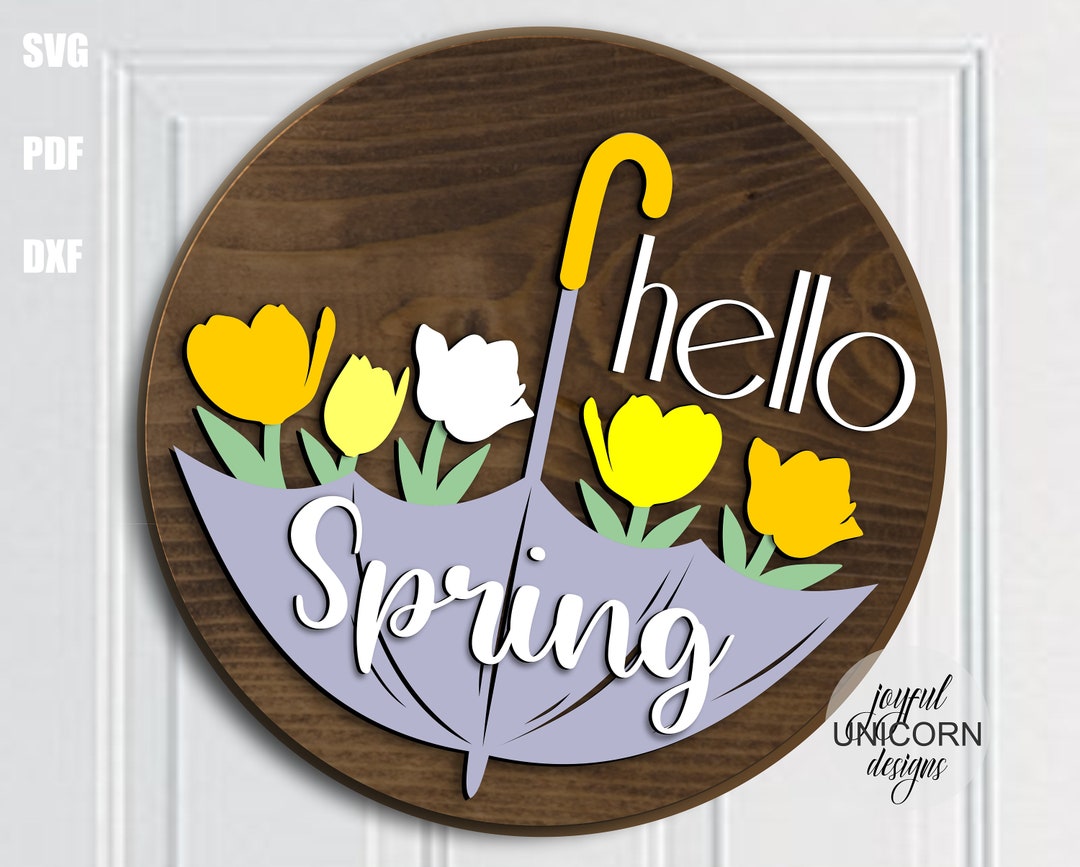 Hello Spring Sign SVG Umbrella Door Hanger SVG Tulip Door - Etsy