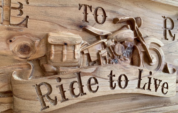 Live to Ride Ride to Live Motorcycle Real Wood Sign | Etsy