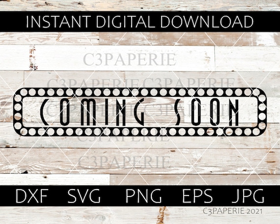 Coming Soon Movie Sign