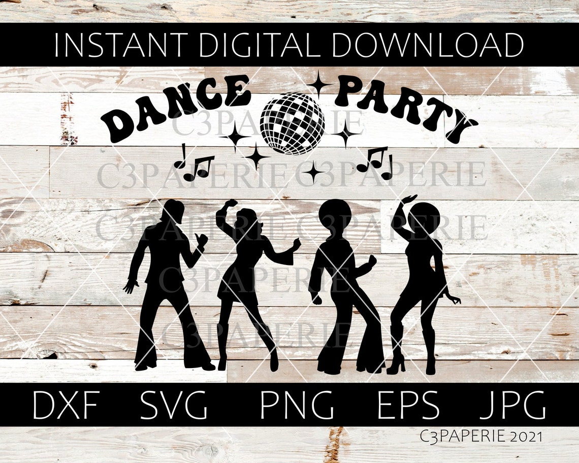 Dance Party Svg, Disco Ball, Party Announcement, Silhouette of People ...
