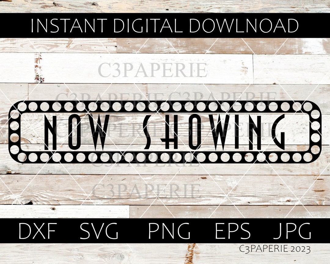 Now Showing Svg, Movie Marquee, Current Events, Cut File, Movie Night ...
