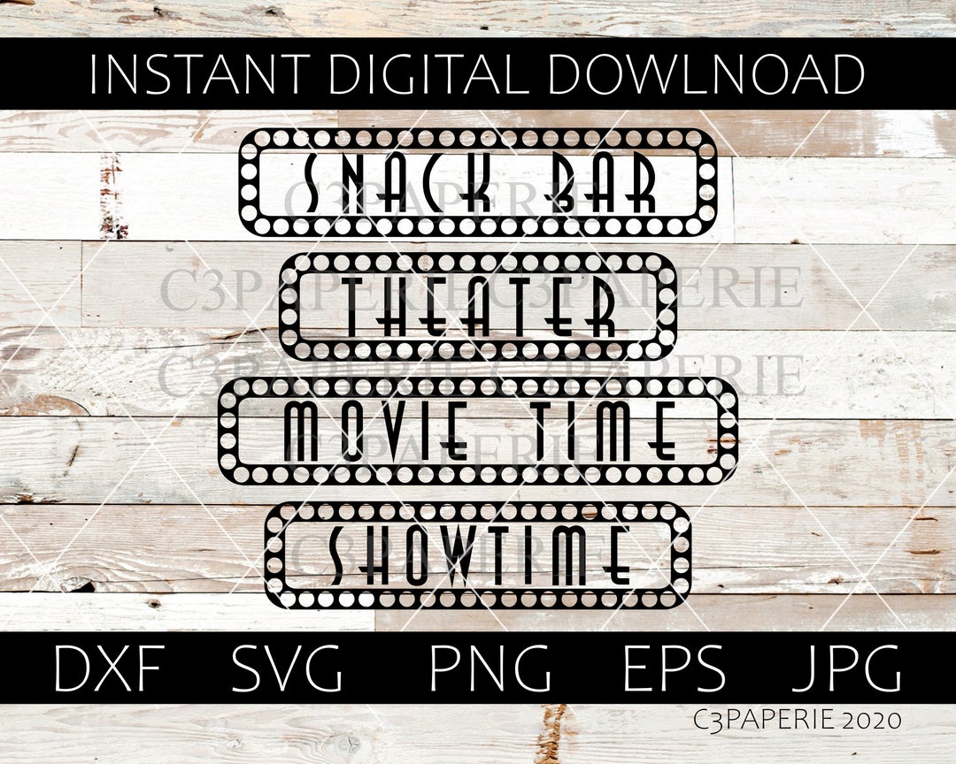 Movie Sign Svg Bundle, Snack Bar Theater, Theatre Showtime Svg, Sign ...