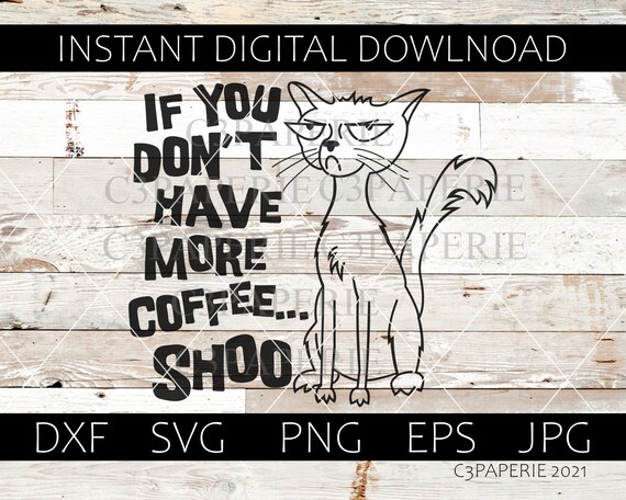 More Coffee Svg Bad Mood Cat Graphic Grumpy Before Coffee I | Etsy