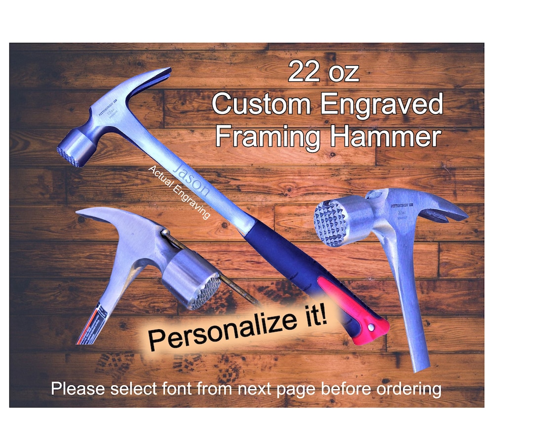 Framing Hammer, 22 Oz Custom Engraved Hammer, Personalized Carpenter ...