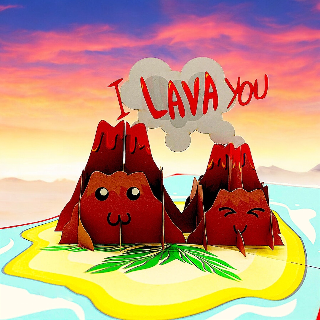 I LAVA YOU - Volcano Pop up Card - Molten Valentine - Lava Love ...