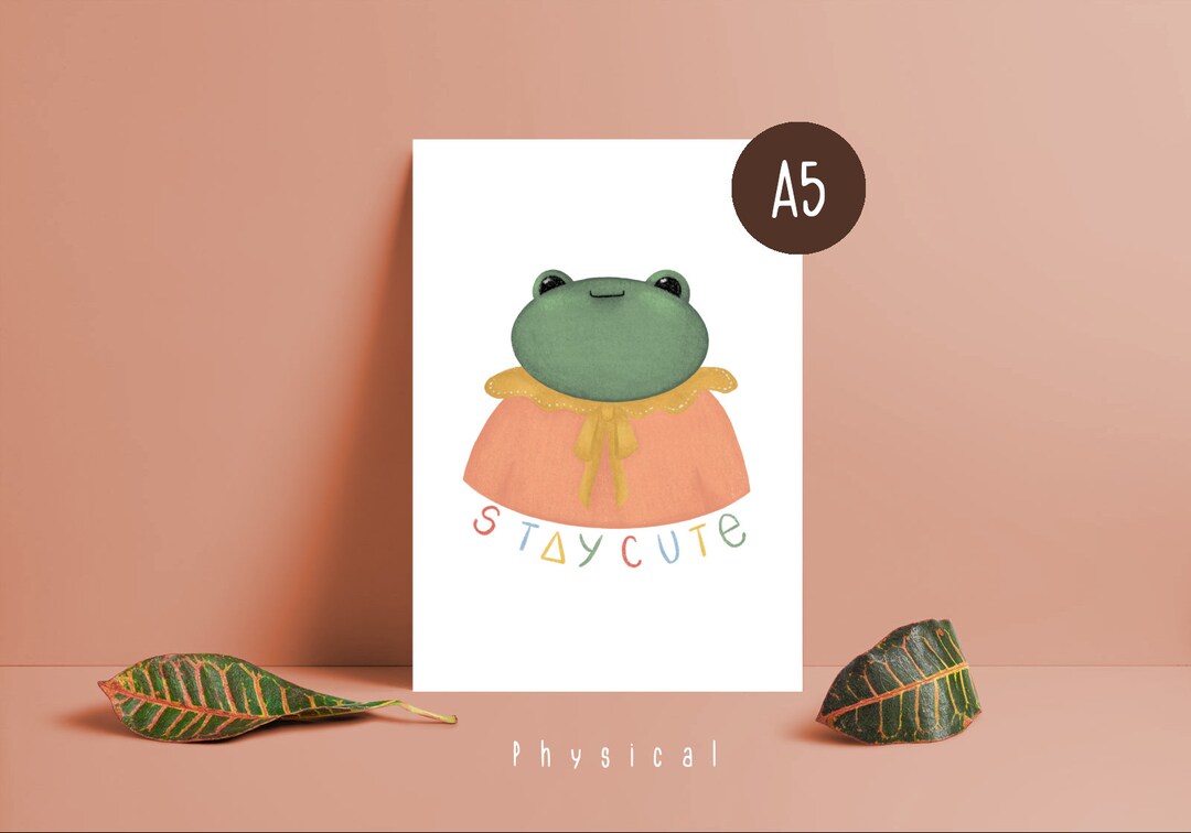 Stay Cute Poster / A5 Frog Illustration Wall Art Print - Etsy
