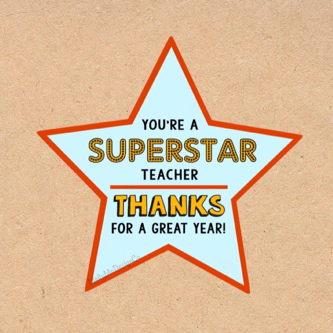 Teacher Appreciation Superstar Tag (teacher Appreciation, End of Year ...