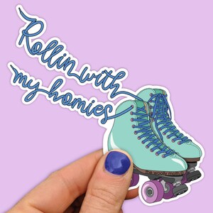 Rollin' With My Homies Roller Skating Vinyl Sticker - Etsy