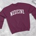 Medicine College Style Sweatshirt Medical School Sweater | Etsy