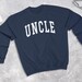Uncle College Style Sweatshirt, Gender Reveal Uncle Sweater (unisex) - Etsy