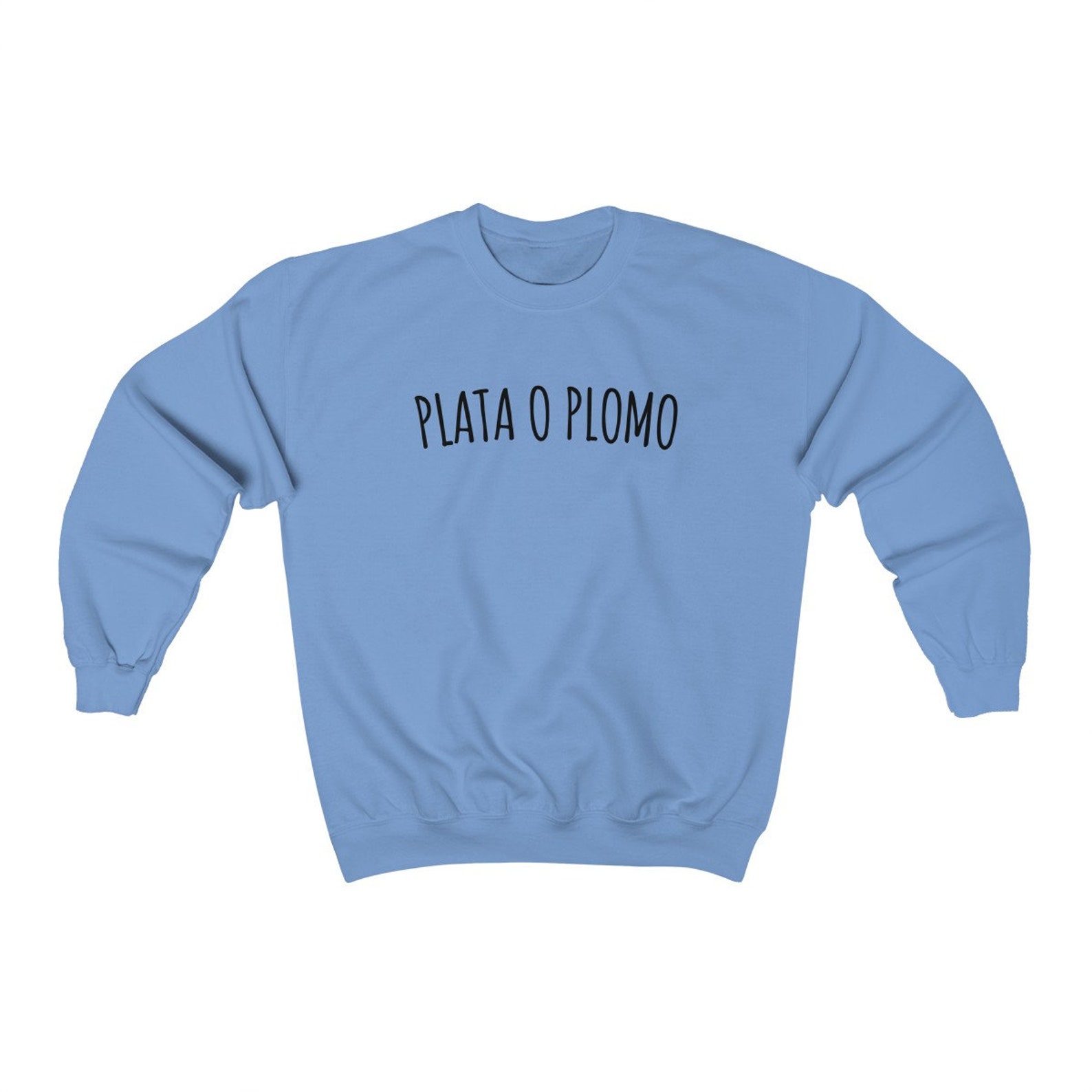 Plata O Plomo Sweatshirt | Pablo Escobar Sweater - Etsy
