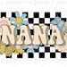 Floral Nana PNG, Retro Nana Png, Boho Sublimation, Png, Grandma Png, Mothers Day PNG, Mom ...