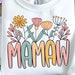 Mamaw PNG, Mama Wildflowers PNG, Flower Png, Mothers Day Png, Grandma ...