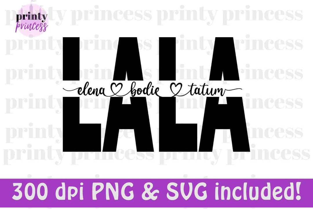 Lala SVG, PNG, Split Lala Frame Svg, Mother's Day Svg, Mom Cut File ...
