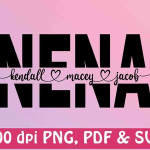 Nena SVG, PNG, PDF Split Nena Frame Svg, Mother's Day Svg, Mom Cut File ...