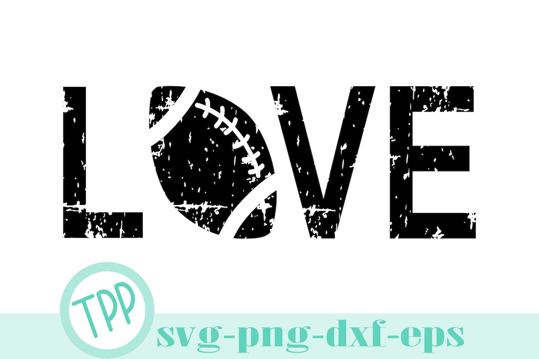 Football Svg, Distressed Football Love Download, Svg, Png, Dxf, Eps - Etsy