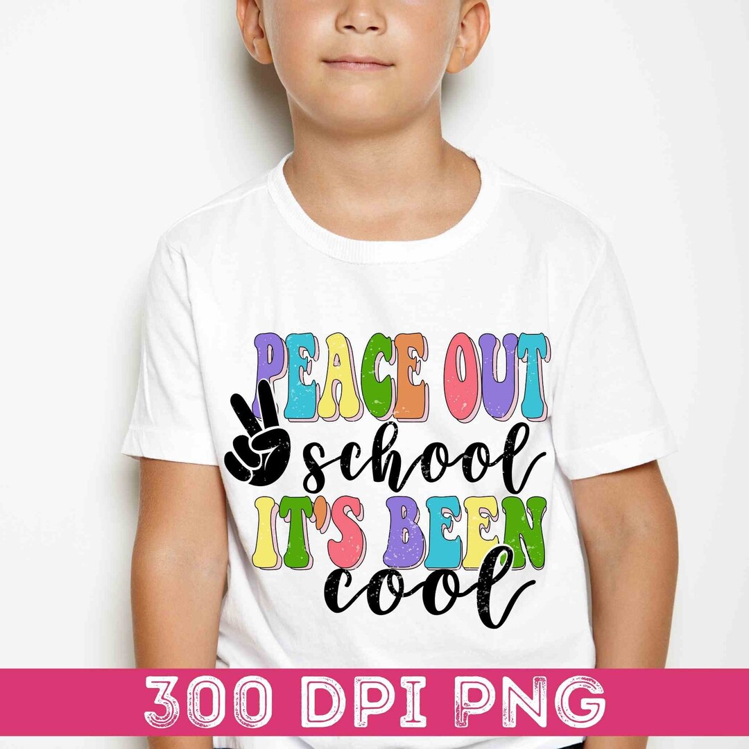 Peace Out School PNG , End of School Year Png, Last Day Design, Teacher ...