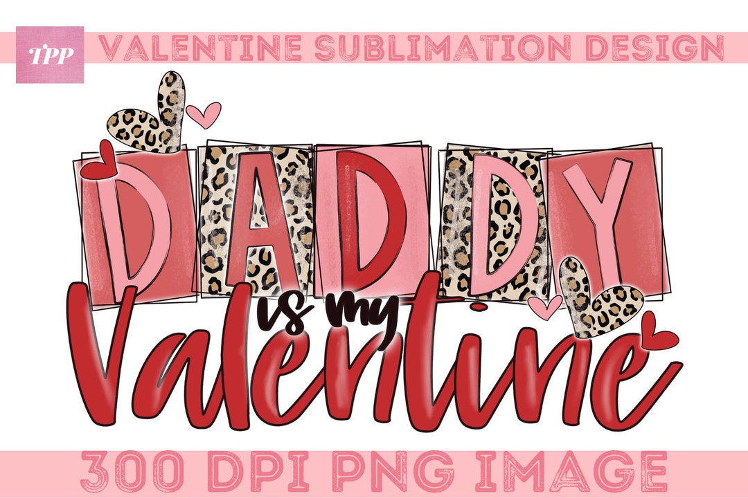 Daddy Is My Valentine Png Cupid Digital Download Sublimation Design