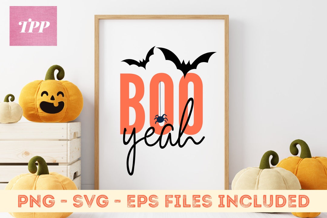 Halloween Svg Boo Yeah Png Fall Eps Fall SVG Design - Etsy