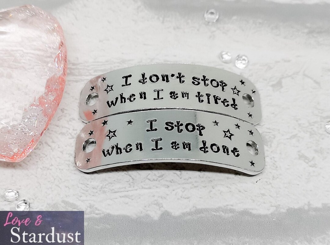 Trainer Tags I Don't Stop When I Am Tired I Stop When I Am Done Shoe ...
