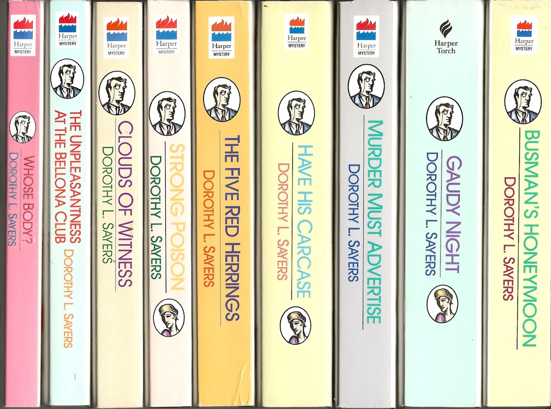 Lord Peter Wimsey Novels by Dorothy L. Sayers. Whose Body, Clouds of ...