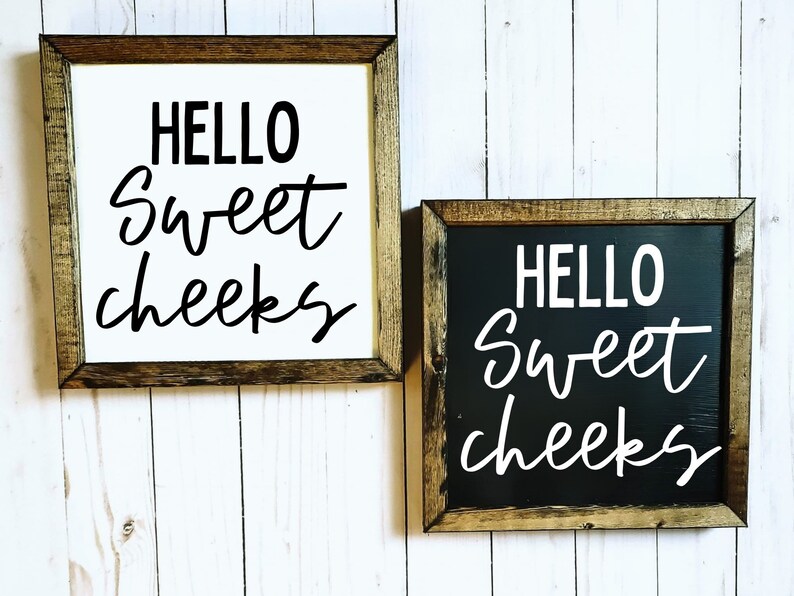 Hello Sweet Cheeks Funny Bathroom Sign Farmhouse Bathroom - Etsy