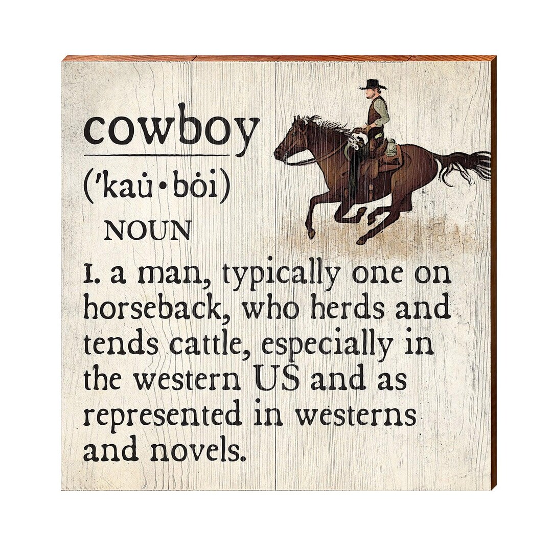 Cowboy Definition Wooden Sign Wall Art Print on Real Wood Western ...