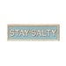 Stay Salty Sign Real Wood Art Print - Etsy
