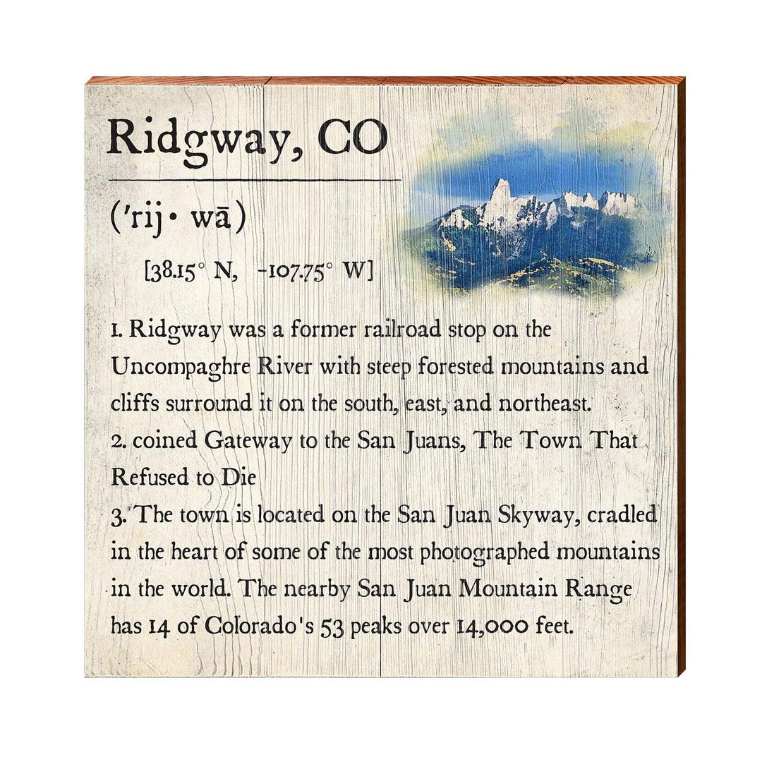 Ridgeway, Colorado Definition Wooden Sign | Wall Art Print on Real Wood ...