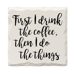 First I Drink Coffee Drink Coaster Set - Etsy