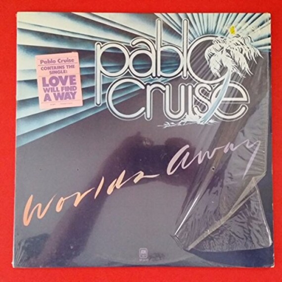 Pablo Cruise / Worlds Away A&M SP 4697 vinyl LP - Etsy