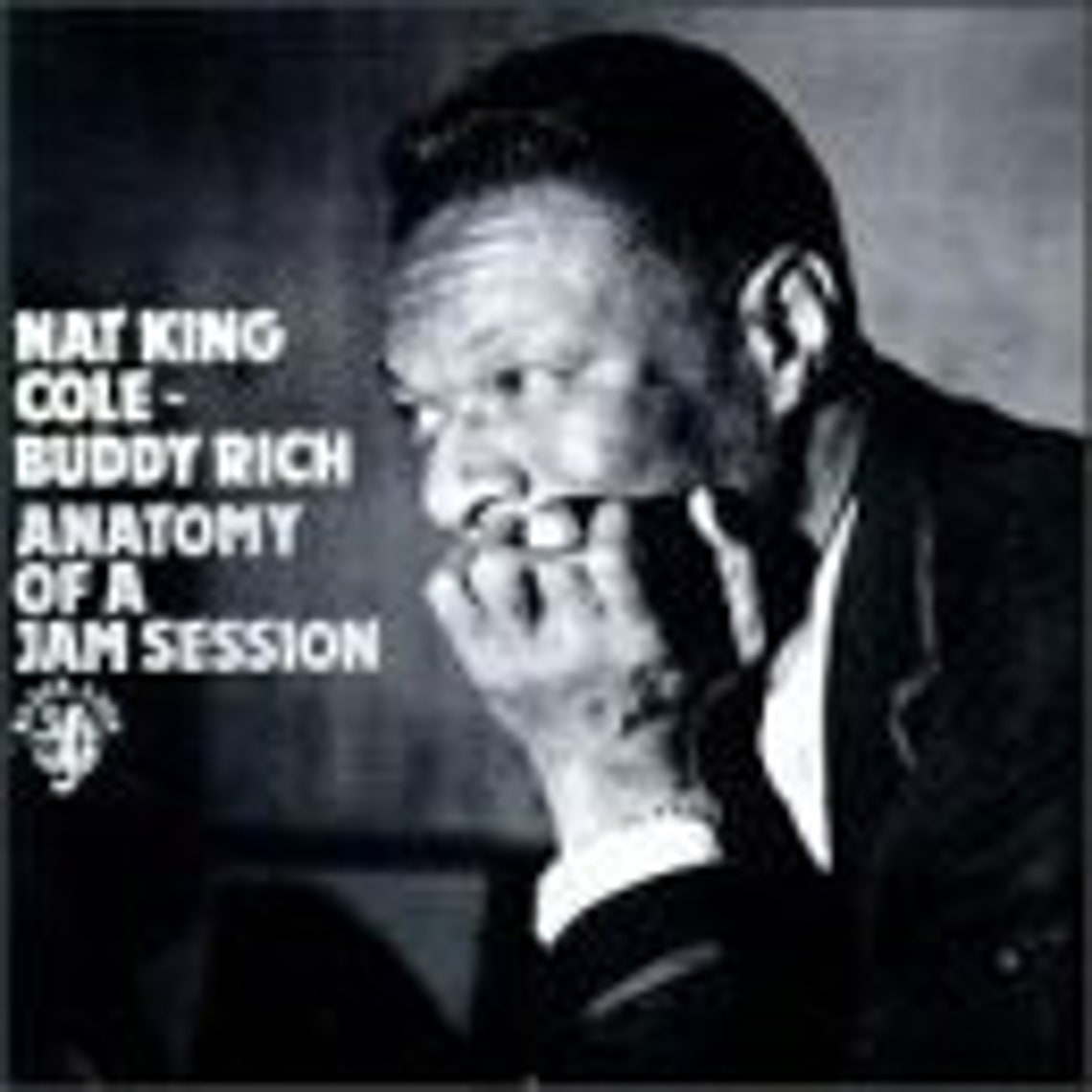 Nat King Cole and Buddy Rich / Anatomy of a Jam Session audio CD - Etsy