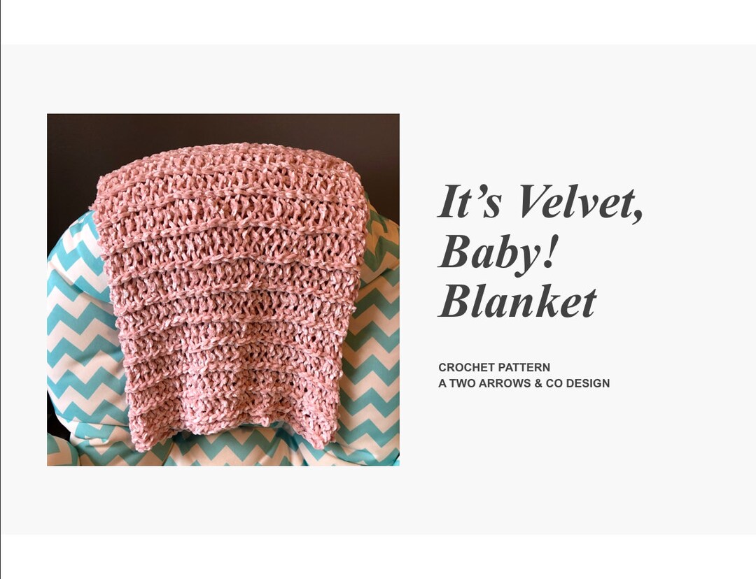 It’s Velvet, Baby! Blanket Pattern/ Crochet Pattern/ Crochet Baby ...