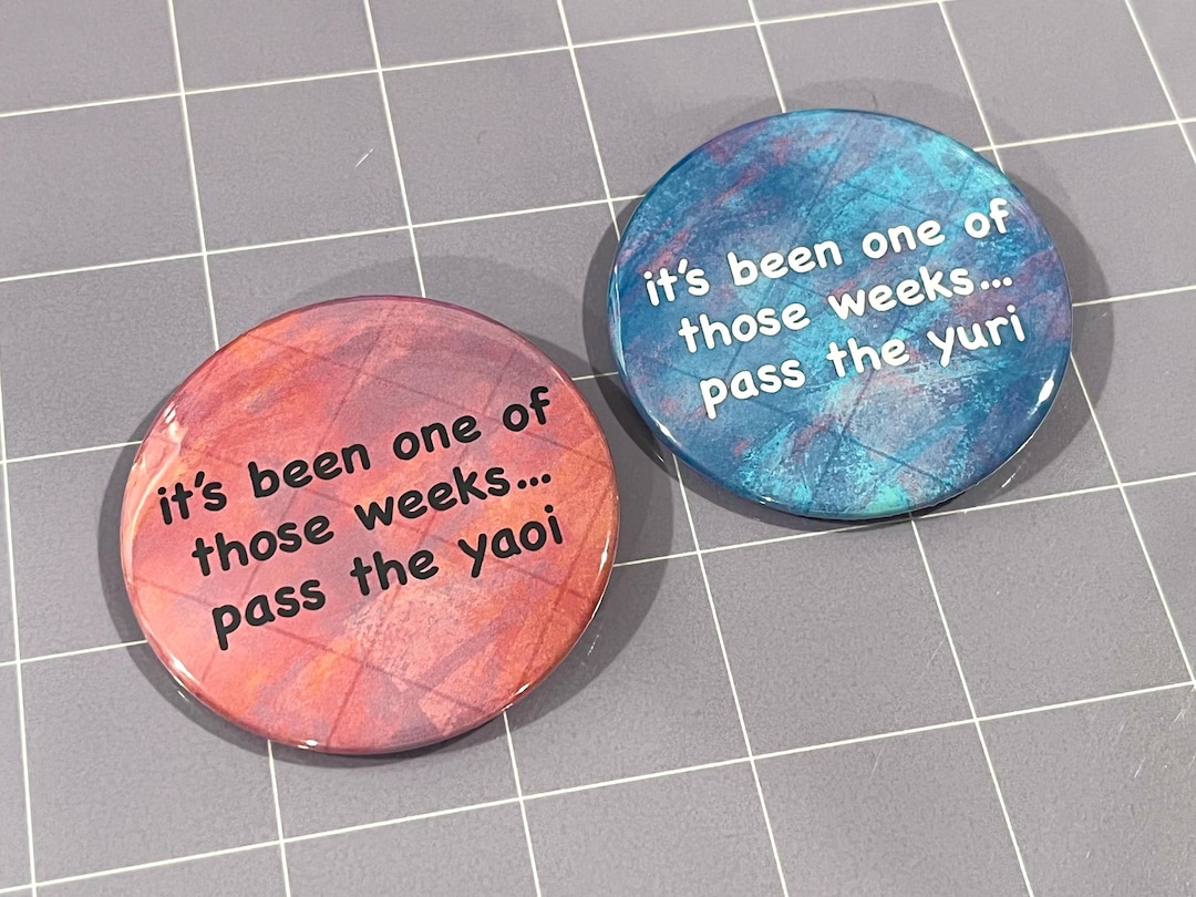 Pass the Yaoi / Pass the Yuri - 2.25" Pinback Button - Etsy