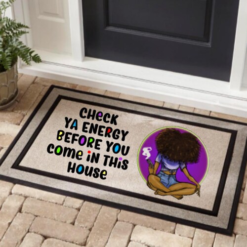 Check Your Energy Before You Come in My House Doormat Check - Etsy