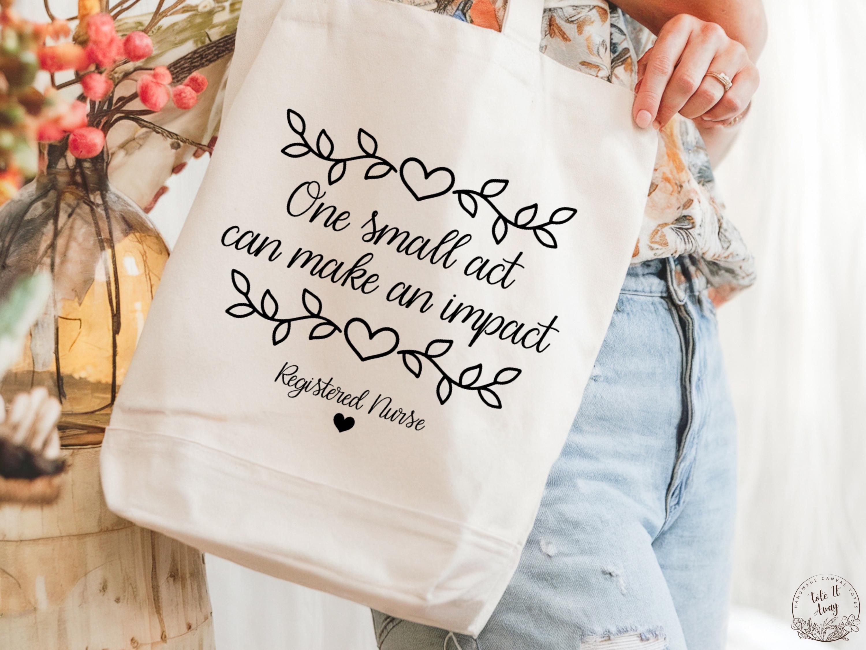Personalized Gifts for Health Care Worker, One Small Act Canvas Tote ...