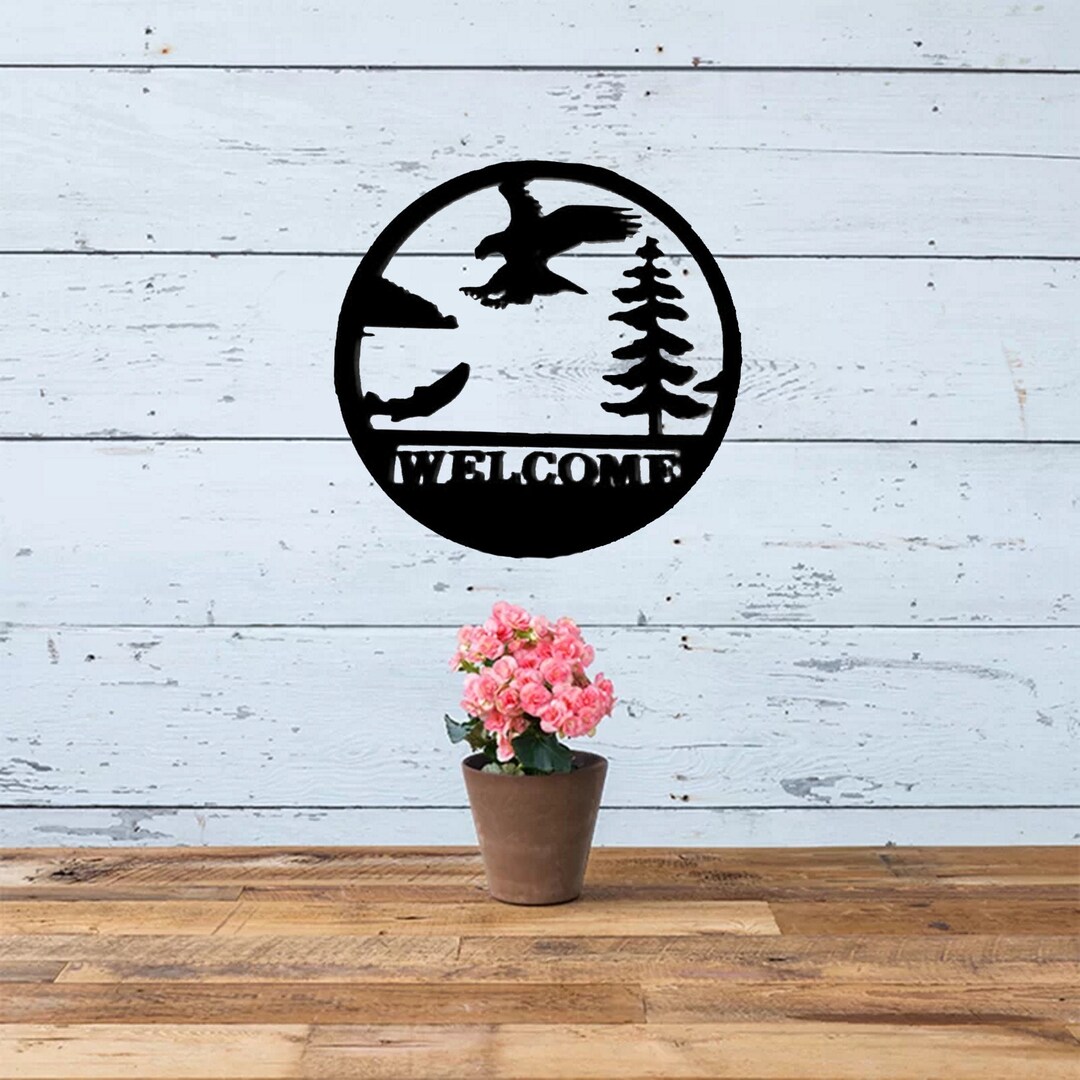 Welcome Eagle Metal Sign I Eagle Metal Wall Art I Eagle Wall Art I ...