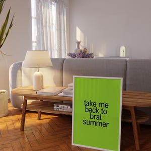 Take Me Back to Brat Summer Digital Wall Art/poster - Etsy