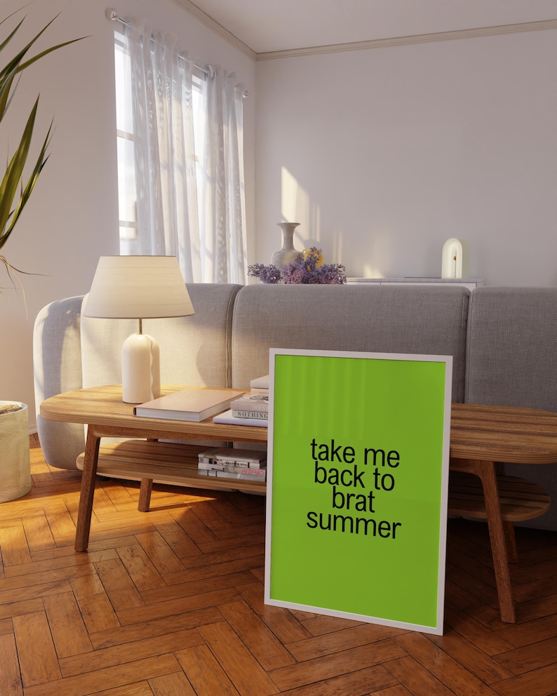 Take Me Back to Brat Summer Digital Wall Art/poster - Etsy