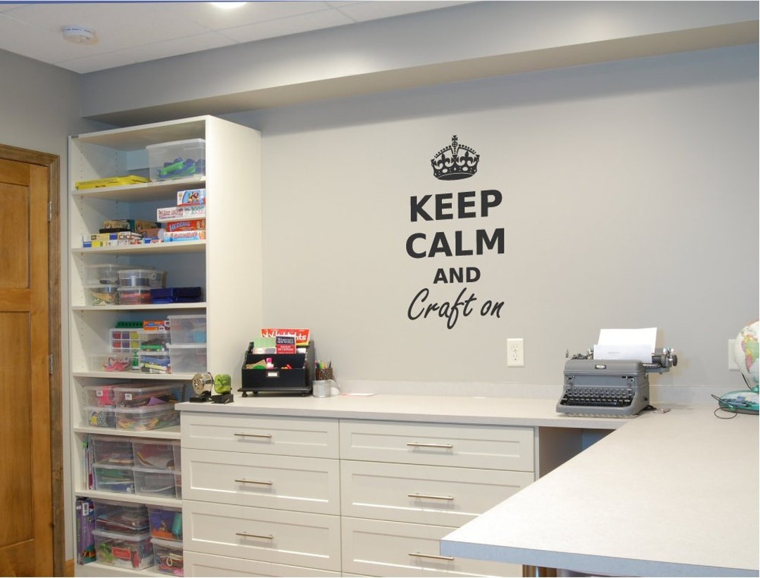 Keep Calm Sticker Craft Room Sign Keep Calm Wall Art Craft - Etsy