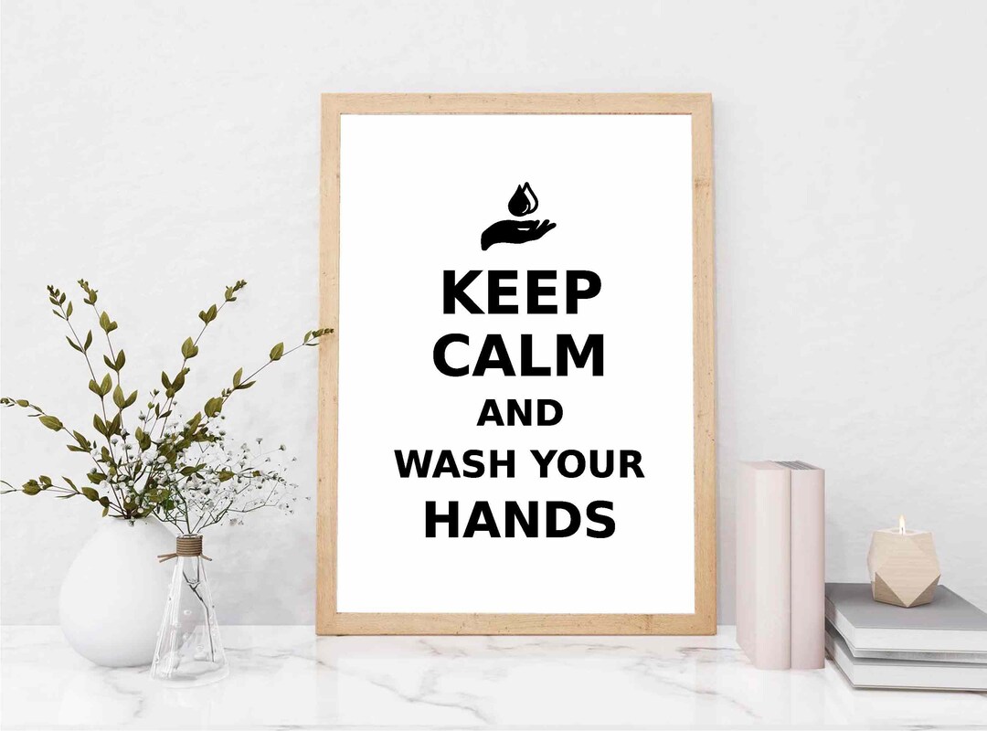 Keep Calm and Wash Your Hands Quote Digital Download Print Downloadable ...