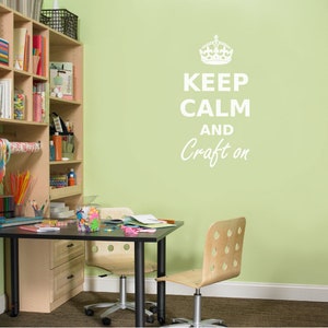Keep Calm Sticker Craft Room Sign Keep Calm Wall Art Craft - Etsy