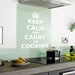 Keep Calm and Carry on Cooking Wall Sticker, Keep Calm Wall Decals ...