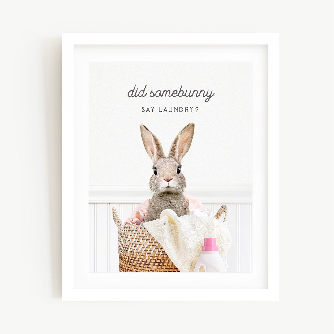 Bunny did Somebunny Say Laundry, Laundry Wall Art, Laundry Wall Decor ...
