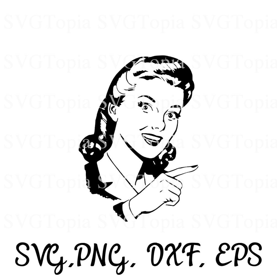 Retro Woman Pointing SVG PNG EPS Dxf Clip Art for Die Cut Machines Like ...