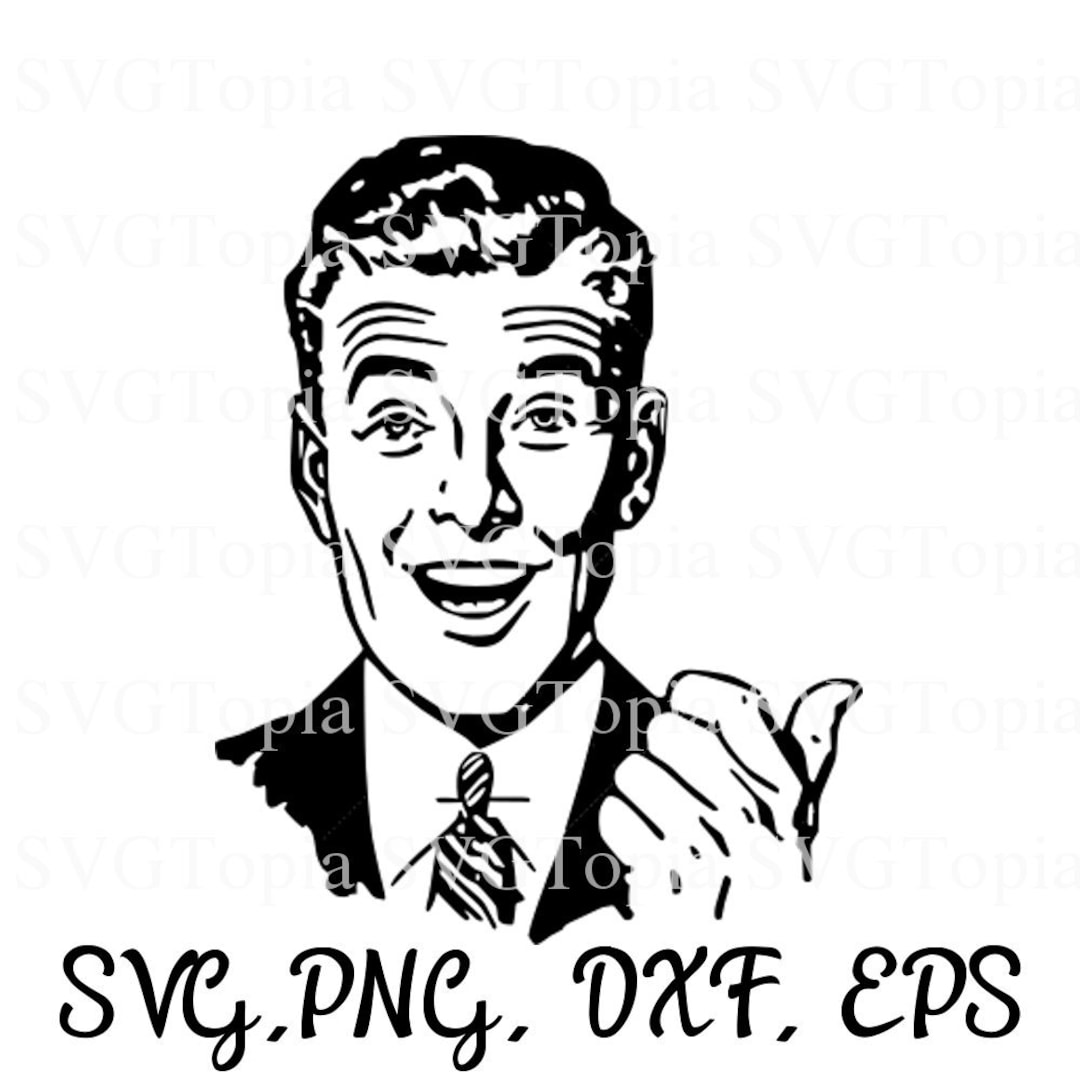 Retro Man SVG PNG EPS Dxf Clip Art for Die Cut Machines Like Cricut and ...