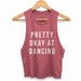 Funny Dance Crop Top Womens Pretty Okay at Dancing Workout - Etsy