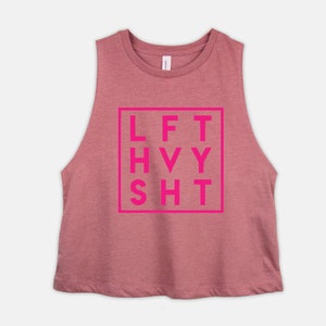 LFT HVY SHT Crop Top Womens Lift Heavy Sht Crossfit Cropped Tank Ladies ...